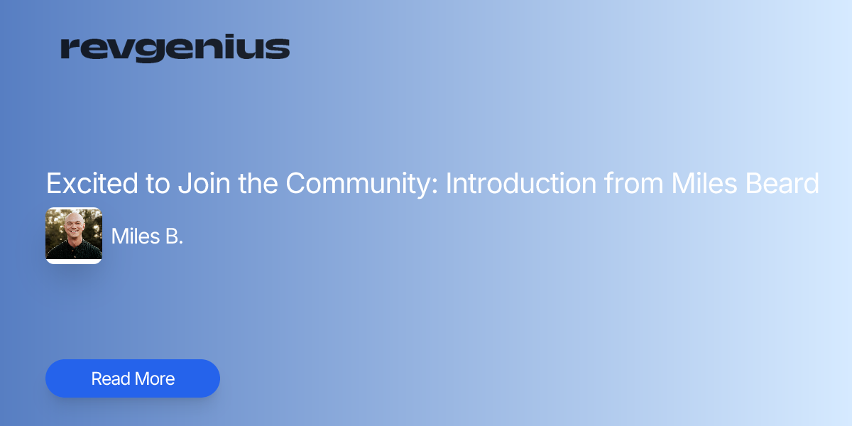 Excited to Join the Community: Introduction from Miles Beard | RevGenius