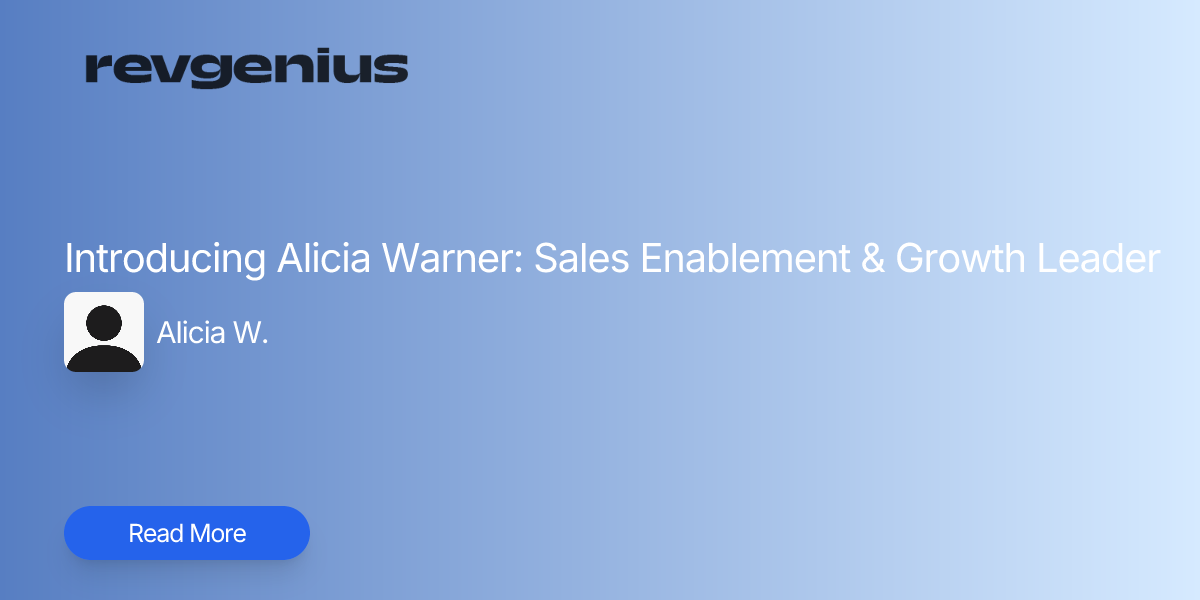 Introducing Alicia Warner: Sales Enablement & Growth Leader | RevGenius
