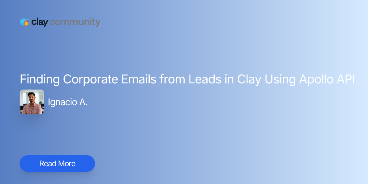 Finding Corporate Emails from Leads in Clay Using Apollo API | Clay