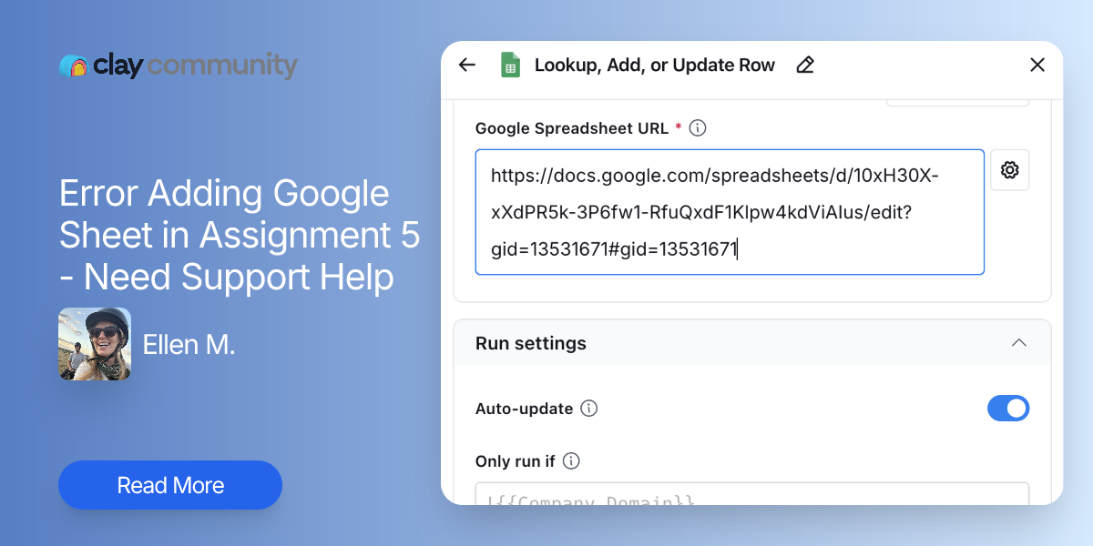 Error Adding Google Sheet in Assignment 5 - Need Support Help | Clay