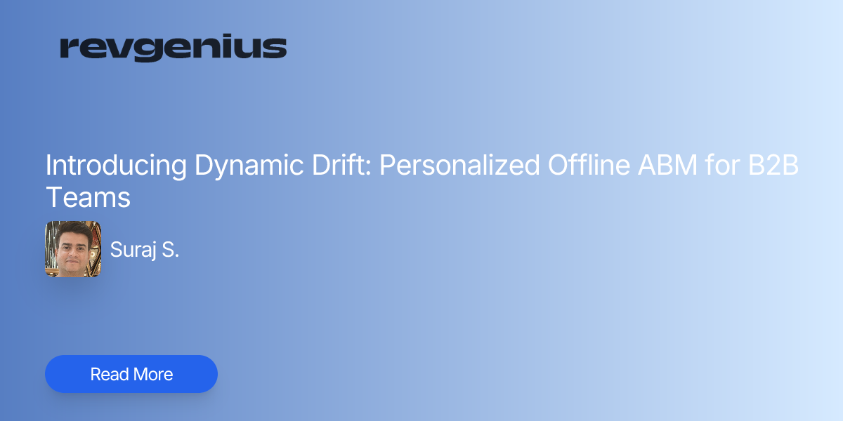 Introducing Dynamic Drift: Personalized Offline ABM for B2B Teams ...