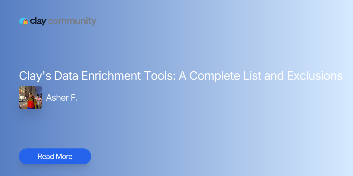 Clay's Data Enrichment Tools: A Complete List and Exclusions | Clay
