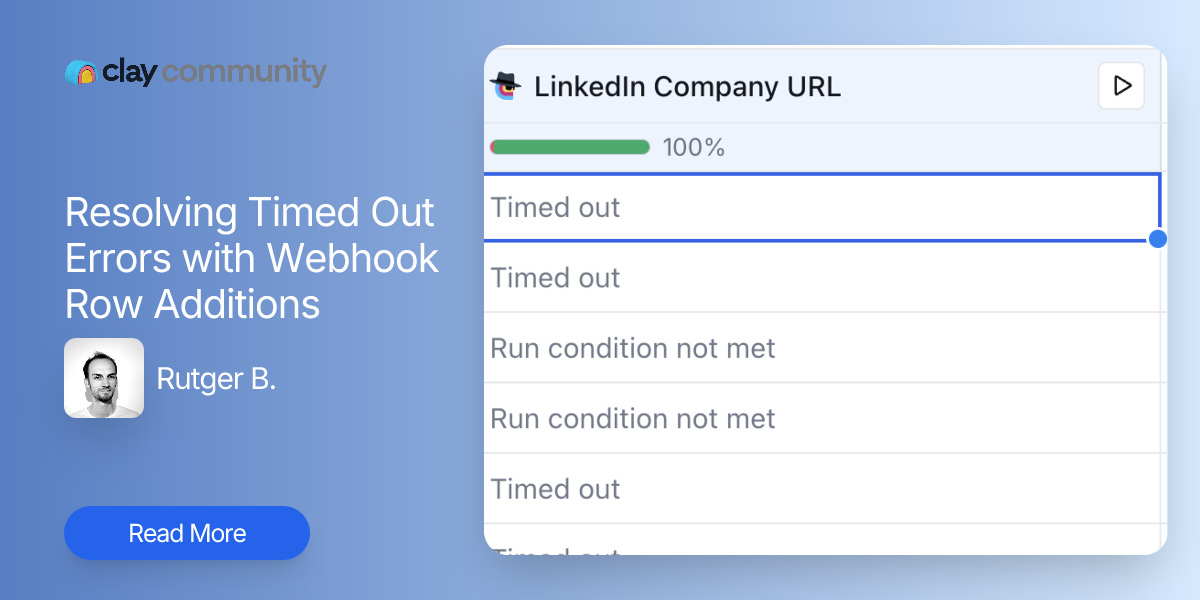 Resolving Timed Out Errors with Webhook Row Additions | Clay