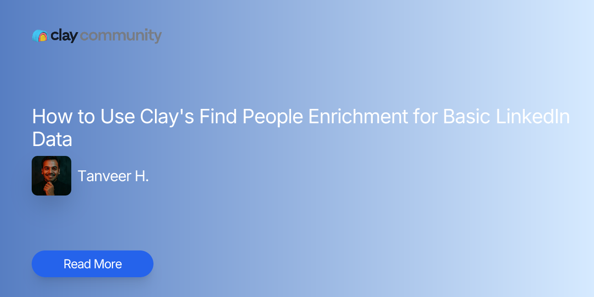 How to Use Clay's Find People Enrichment for Basic LinkedIn Data | Clay